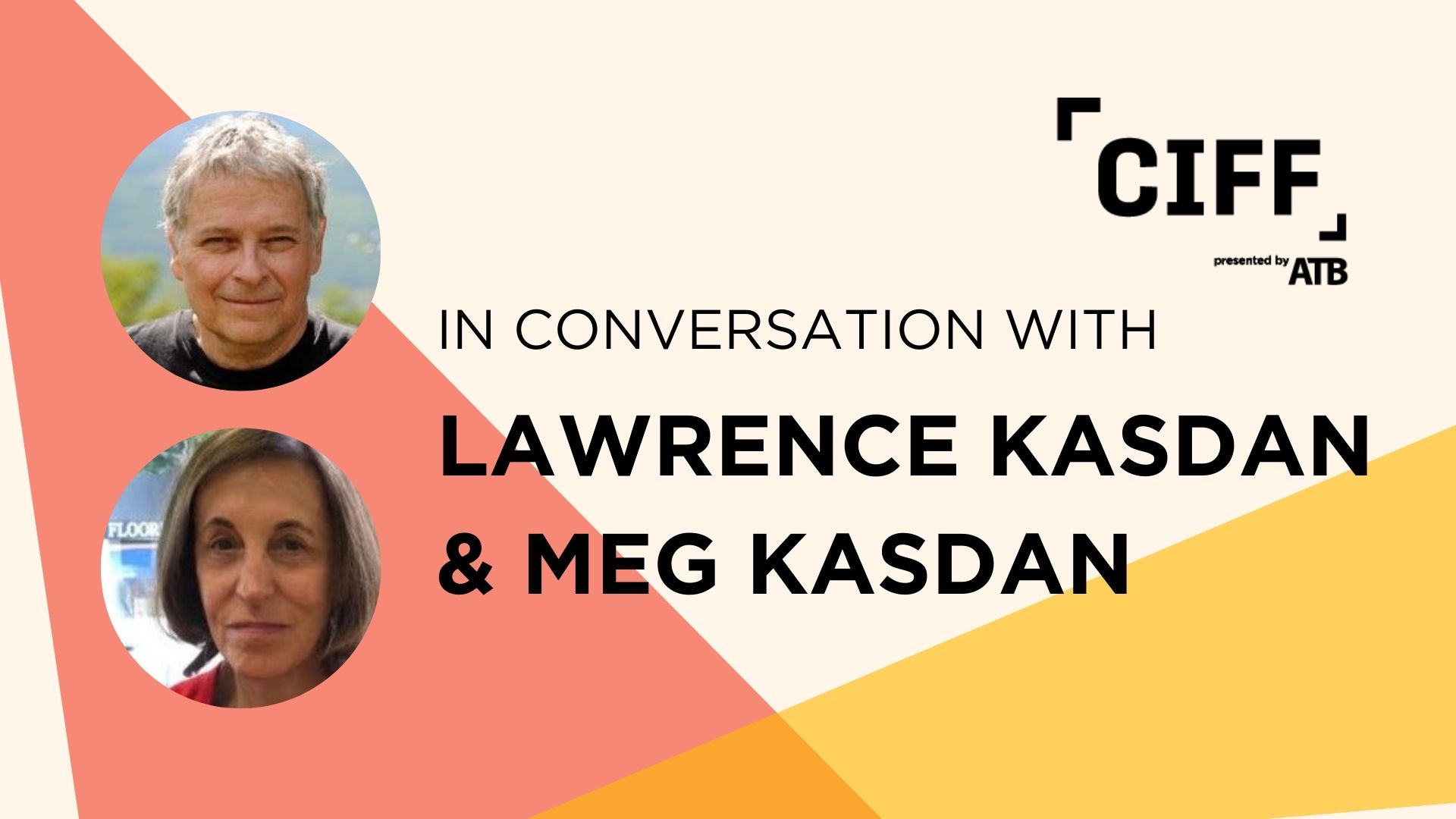 In Conversation with Lawrence and Meg Kasdan » CIFF
